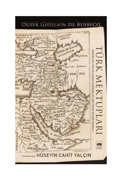 Türk Mektupları - Ogier Ghislain De Busbecq