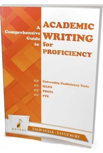 A Comprehensive Guide To Academic Writing For Proficiency - Talip Gülle - Yavuz Kurt A Comprehensive Guide To Academic Writing For Proficiency - Talip Gülle - Yavuz Kurt