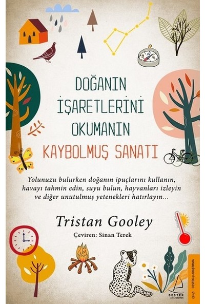 Doğanın İşaretlerini Okumanın Kaybolmuş Sanatı - Tristan Gooley