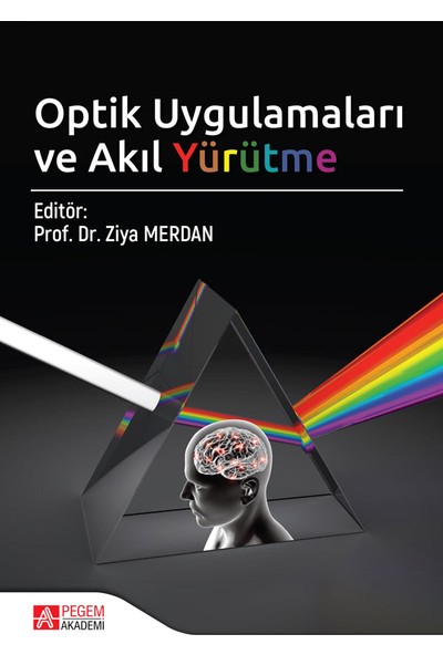 Optik Uygulamaları Ve Akıl Yürütme - Ziya Merdan