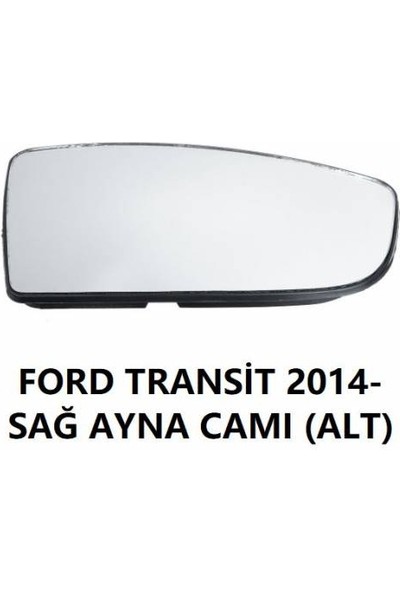 BSG Ford Transit V363 Sağ Alt Ayna Camı BSG Ford Transit V363 Sağ Alt Ayna Camı