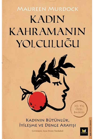 Kadın Kahramanın Yolculuğu - Maureen Murdock
