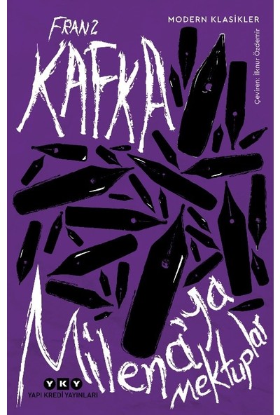 Milena’ya Mektuplar - Franz Kafka Milena’ya Mektuplar - Franz Kafka