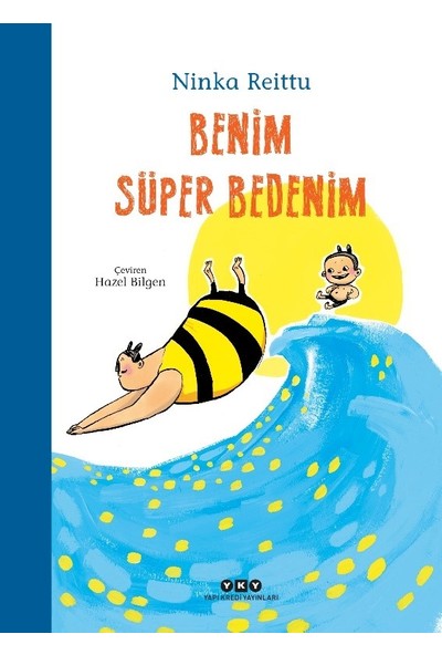 Benim Süper Bedenim - Ninka Reittu