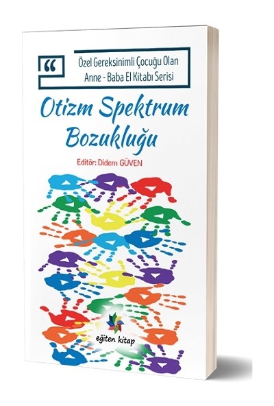 Özel Gereksinimli Çocuğu Olan Anne – Baba El Kitabı Serisi - Oti Özel Gereksinimli Çocuğu Olan Anne – Baba El Kitabı Serisi - Oti
