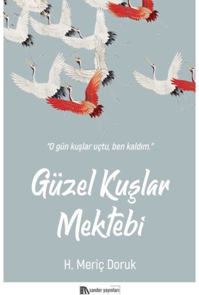Güzel Kuşlar Mektebi Güzel Kuşlar Mektebi