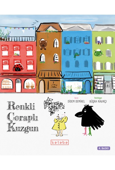 Renkli Çoraplı Kuzgun - Didem Demirel