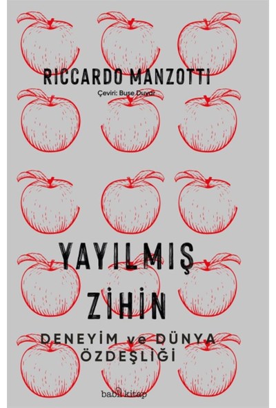 Yayılmış Zihin - Riccardo Manzotti Yayılmış Zihin - Riccardo Manzotti