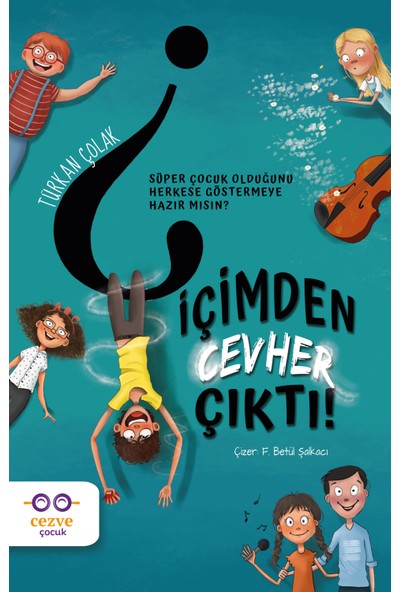 İçimden Cevher Çıktı ! - Türkan Çolak