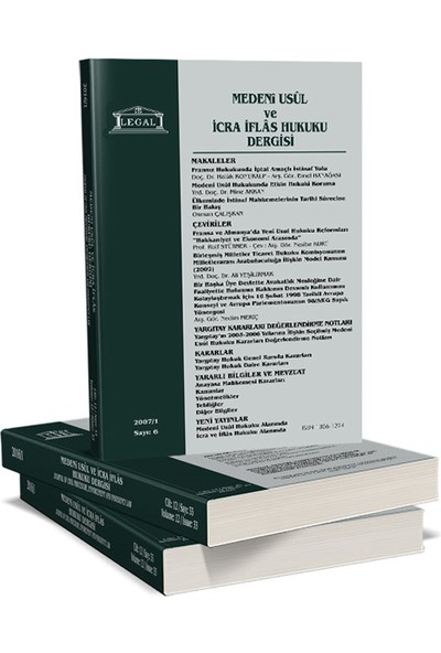 Medeni Usul ve Icra Iflas Hukuku Dergisi  2007 Yılı 1 Takım 3 Sayı Medeni Usul ve Icra Iflas Hukuku Dergisi  2007 Yılı 1 Takım 3 Sayı
