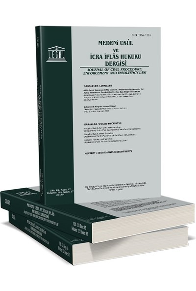 Medeni Usul ve Icra Iflas Hukuku Dergisi  2014 Yılı 1 Takım 3 Sayı Medeni Usul ve Icra Iflas Hukuku Dergisi  2014 Yılı 1 Takım 3 Sayı