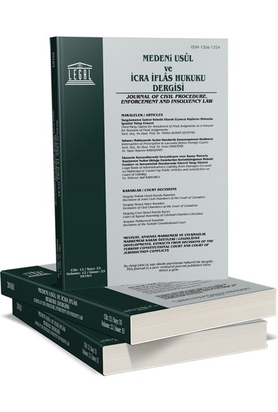 Medeni Usul ve Icra Iflas Hukuku Dergisi  2016 Yılı 1 Takım 3 Sayı Medeni Usul ve Icra Iflas Hukuku Dergisi  2016 Yılı 1 Takım 3 Sayı