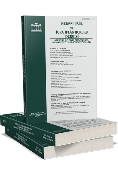 Medeni Usul ve Icra Iflas Hukuku Dergisi  2017 Yılı 1 Takım 3 Sayı Medeni Usul ve Icra Iflas Hukuku Dergisi  2017 Yılı 1 Takım 3 Sayı