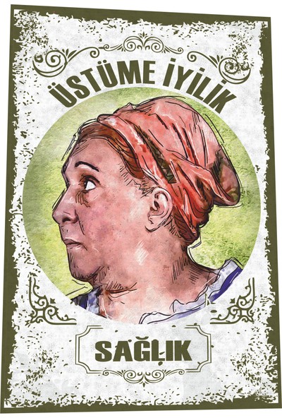 Hayat Poster Adile Naşit Üstüme Iyilik Sağlık Yeşilçam Türk Sineması Replikler Retro Ahşap Poster Hayat Poster Adile Naşit Üstüme Iyilik Sağlık Yeşilçam Türk Sineması Replikler Retro Ahşap Poster