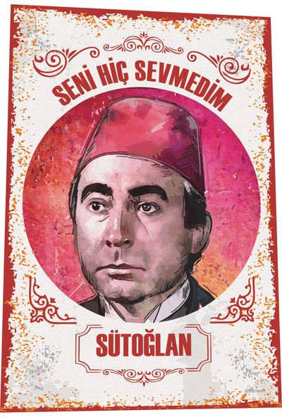Hayat Poster Şener Şen Seni Hiç Sevmedim Sütoğlan Yeşilçam Türk Sineması Replikler Retro Ahşap Poster Hayat Poster Şener Şen Seni Hiç Sevmedim Sütoğlan Yeşilçam Türk Sineması Replikler Retro Ahşap Poster
