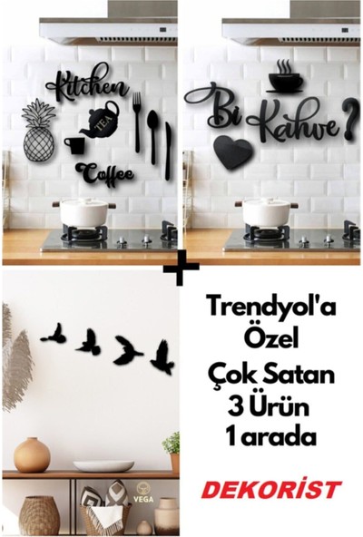Dekorist Kitchen 9 Parça + Bi Kahve + 4'lü Kuş Duvar Dekoru 3 Ürün 1 Arada 3Ü1ARADA Dekorist Kitchen 9 Parça + Bi Kahve + 4'lü Kuş Duvar Dekoru 3 Ürün 1 Arada 3Ü1ARADA