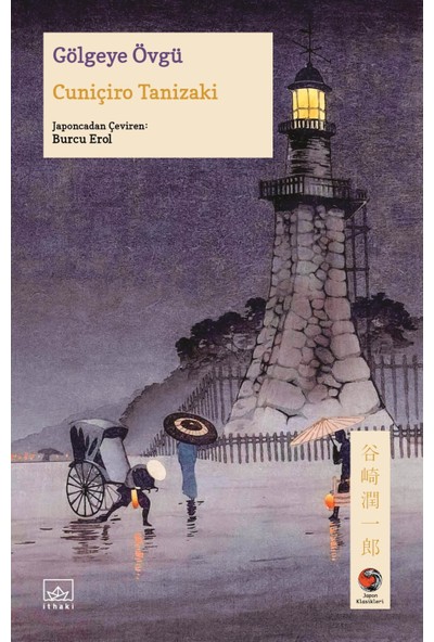 Gölgeye Övgü - Cuniçiro Tanizaki