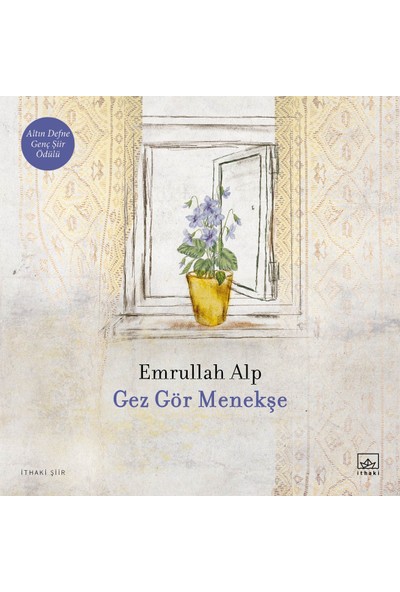 Gez Gör Menekşe - Emrullah Alp