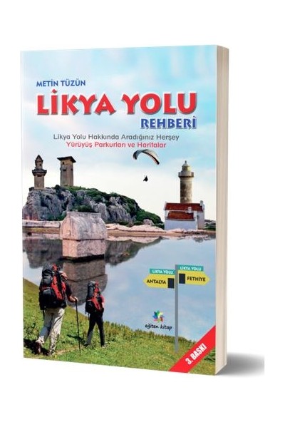 Likya Yolu Rehberi « Yürüyüş Parkurları ve Haritalar » - Metin Tüzün