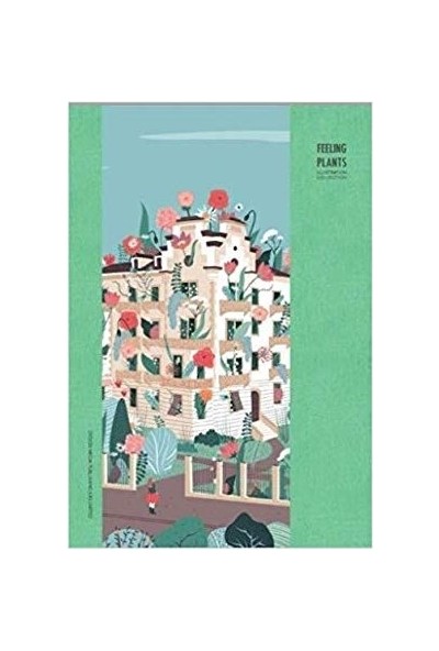 Feeling Plants (+ Bitki Illüstrasyonları) (Ciltli)
