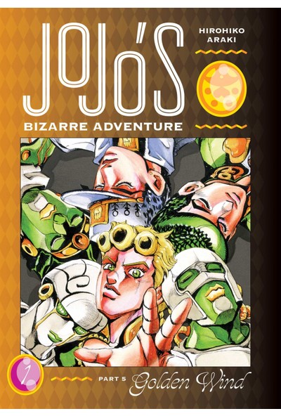 Jojo's Bizarre Adventure: Part 5 -- Golden Wind, Vol. 1 ( Part 2, 3, 4 & 5, Band 1) - Horihiko Araki (Ciltli)