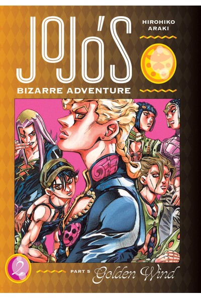 Jojo's Bizarre Adventure: Part 5 -- Golden Wind, Vol. 2 (Jojo's Bizarre Adventure, 2, Band 2) - Horihiko Araki (Ciltli)