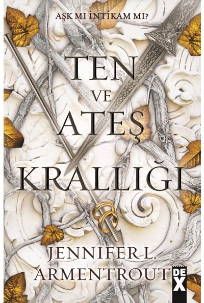 Ten ve Ateş Krallığı Kan ve Kül 2 - Jennifer L. Armentrout Ten ve Ateş Krallığı Kan ve Kül 2 - Jennifer L. Armentrout