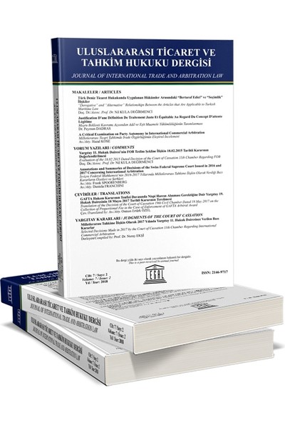 Uluslararası Ticaret ve Tahkim Hukuku Dergisi 2019 Yılı 1 Takım 2 Sayı Uluslararası Ticaret ve Tahkim Hukuku Dergisi 2019 Yılı 1 Takım 2 Sayı