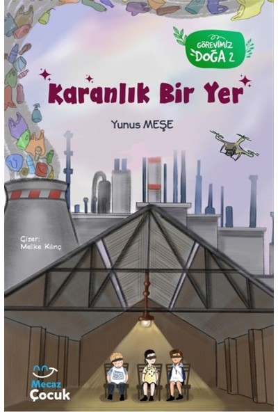 Karanlık Bir Yer - Yunus Meşe Karanlık Bir Yer - Yunus Meşe