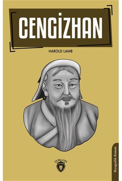 Cengiz Han - Harold Lamb