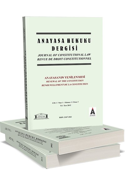 Anayasa Hukuku Dergisi 2012 Yılı 1 Takım 2 Sayı Anayasa Hukuku Dergisi 2012 Yılı 1 Takım 2 Sayı