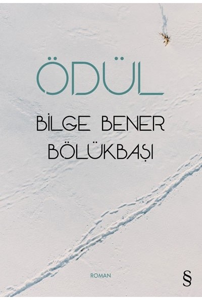 Ödül - Bilge Bener Bölükbaşı