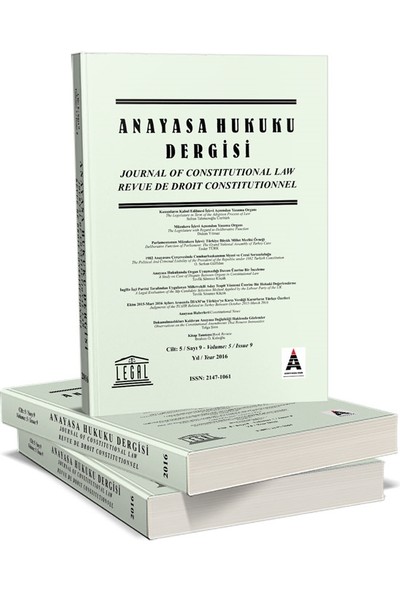 Anayasa Hukuku Dergisi 2017 Yılı 1 Takım 2 Sayı Anayasa Hukuku Dergisi 2017 Yılı 1 Takım 2 Sayı
