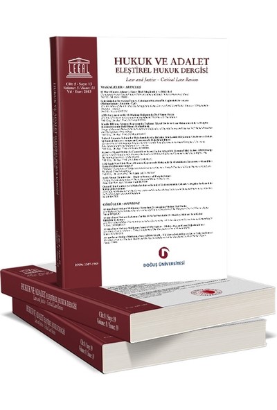 Hukuk ve Adalet Eleştirel Hukuk Dergisi 2013 Yılı 1 Takım 2 Sayı Hukuk ve Adalet Eleştirel Hukuk Dergisi 2013 Yılı 1 Takım 2 Sayı