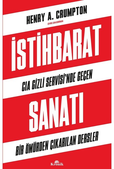 İstihbarat Sanatı - Henry A. Crumpton İstihbarat Sanatı - Henry A. Crumpton