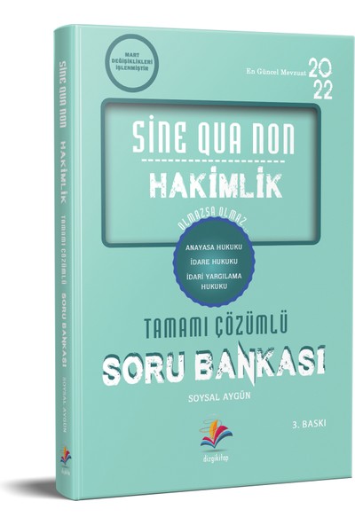 Sine Qua Non Hakimlik Kamu Hukuku Çözümlü Soru Bankası 3.baskı 2022 Sine Qua Non Hakimlik Kamu Hukuku Çözümlü Soru Bankası 3.baskı 2022