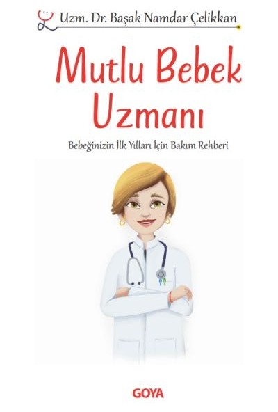Mutlu Bebek Uzmanı - Başak Namdar Çelikkan Mutlu Bebek Uzmanı - Başak Namdar Çelikkan