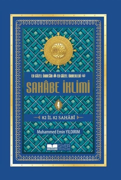 En Güzel Örneğin En Güzel Örnekleri - Sahabe İklimi 4. Cilt - Muhammed Emin Yıldırım En Güzel Örneğin En Güzel Örnekleri - Sahabe İklimi 4. Cilt - Muhammed Emin Yıldırım