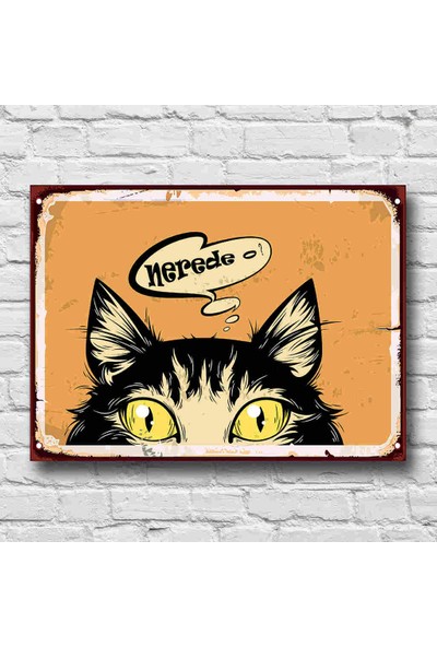 O Nerede Retro Tablo 22 x 30 Cmcm O Nerede Retro Tablo 22 x 30 Cmcm