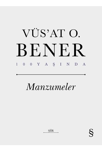 Manzumeler (Ciltli) Vüs`at O. Bener