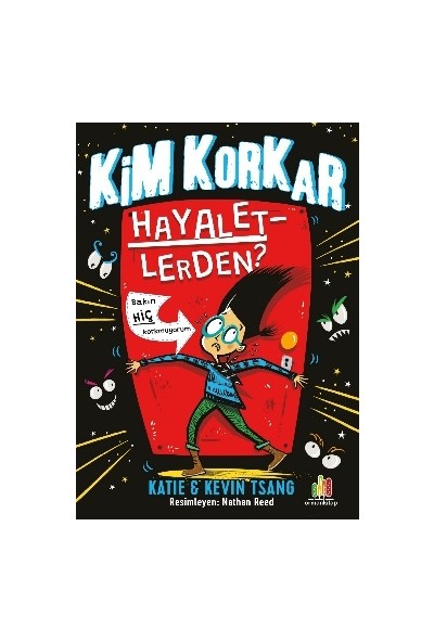 Kim Korkar Hayaletlerden? - Katie Tsang