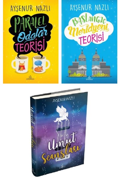 Ayşenur Nazlı 3 Kitap Set / Paralel Odalar Teorisi - Başlangıç Meridyeni Teorisi - Umut Seansları (Ciltli) Ayşenur Nazlı 3 Kitap Set / Paralel Odalar Teorisi - Başlangıç Meridyeni Teorisi - Umut Seansları (Ciltli)