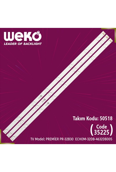 Powermaster WKSET-5518 35225X3 HL-17320A28-0801S-01 A3 -ECHOM-32DB-4632DB005 4632DB016 3 Adet LED Bar