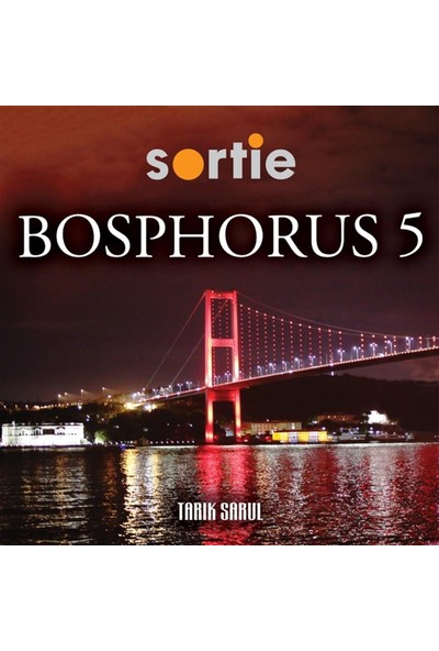 Yakamoz Sortie - Bosphorus Vol.5 Albümü (Cd)