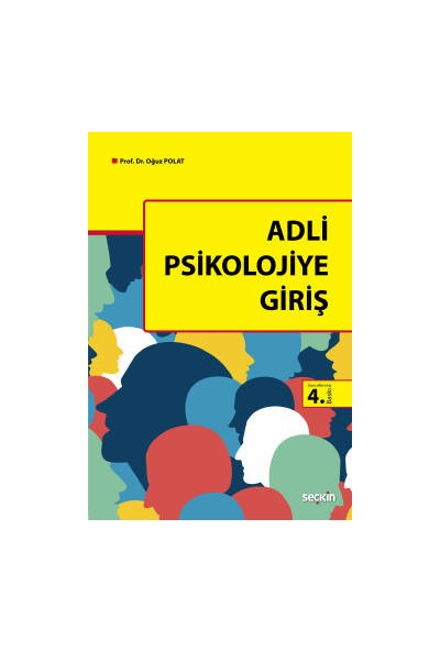 Adli Psikolojiye Giriş - Oğuz Polat (Ciltli) Adli Psikolojiye Giriş - Oğuz Polat (Ciltli)