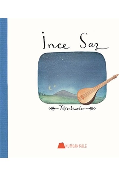 Ince Saz - Tekerlemeler Ince Saz - Tekerlemeler