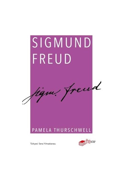 Sigmund Freud - Pamela Thurschwell