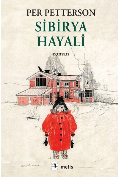 Sibirya Hayali - Per Petterson Sibirya Hayali - Per Petterson