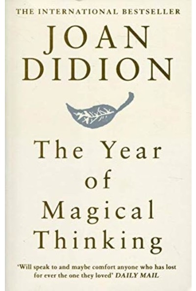 The Year Of Magical Thinking The Year Of Magical Thinking