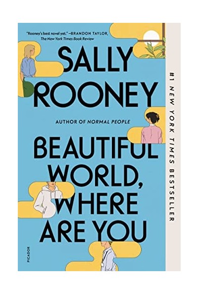Beautiful World Where Are You - Sally Rooney Beautiful World Where Are You - Sally Rooney